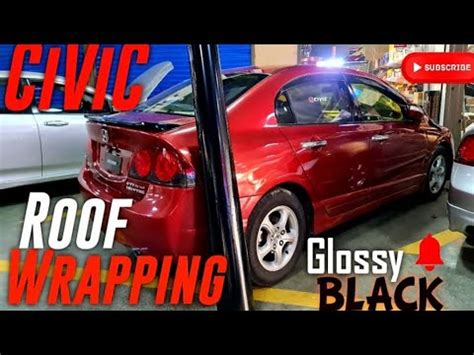 HONDA CIVIC ROOF WRAP IN GLOSSY BLACK Rimpa Plaza Lahore Honda