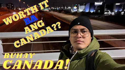 Worth It Ba Sa Canada Buhay Canada Youtube