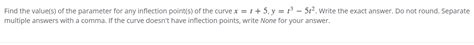 Solved Find The Value S Of The Parameter For Any Inflection Chegg