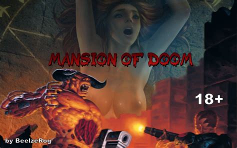 Adult DOOM Episode Mansion Of DOOM The BeelzeRog Show