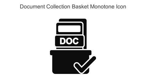 Document Collection Basket Monotone Icon In Powerpoint Pptx Png And Editable Eps Format Ppt Template