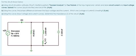 Solved For The Circuit Shown Below A Using Circuit