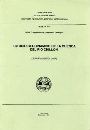 Repositorio Institucional INGEMMET Estudio geodinámico de la cuenca del río Chillón Boletín C