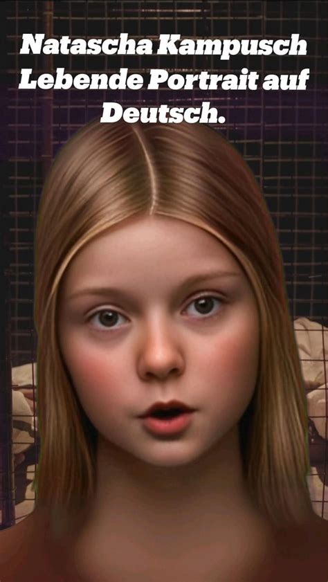 Natascha Kampusch Lebende Portrait Auf Deutsch