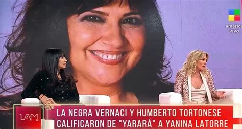 Televisión Yanina Latorre cruzó furiosa a la Negra Vernaci