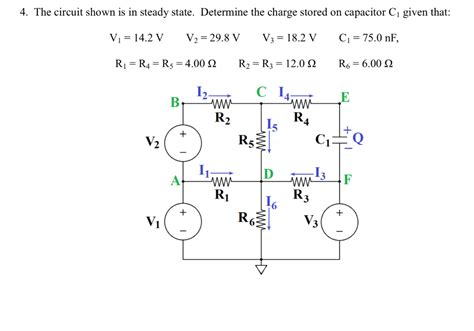 Solved 4 The Circuit Shown Is In Steady State Determine