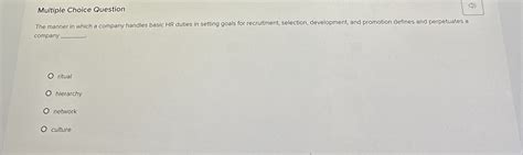 Solved Multiple Choice Questionthe Manner In Which A Company Chegg