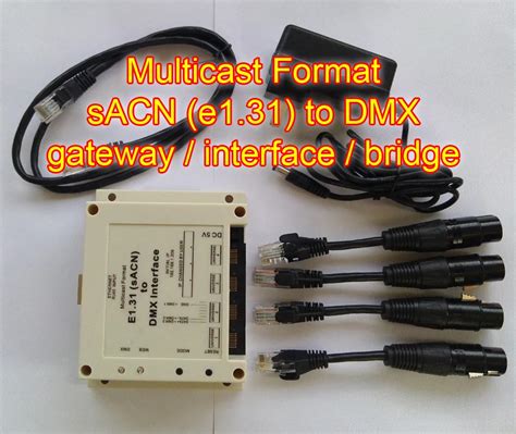 SACN E1 31 To DMX Gateway Interface Bridge In Multicast Format