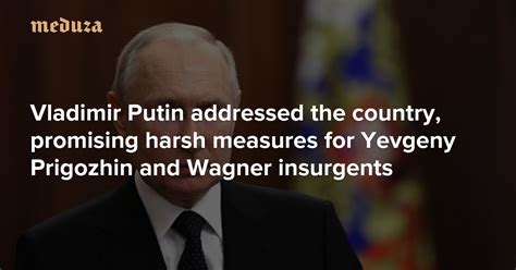 ‘were Faced With A Betrayal Vladimir Putin Addressed The Country
