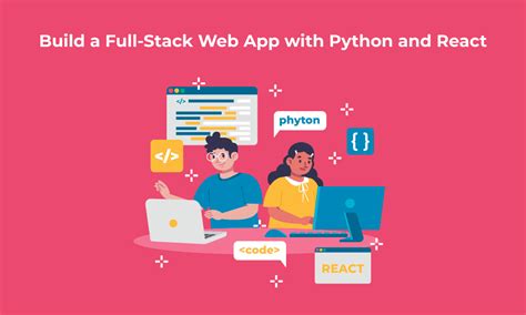 Python React Build A Full Stack Web App With Python And React