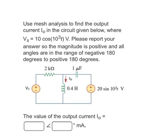 Solved Use Mesh Analysis To Find The Output Current Loin The Chegg