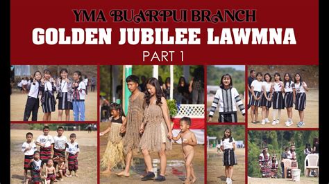 BUARPUI YMA GOLDEN JUBILEE PART ONE YouTube