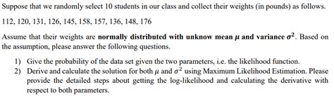 Solved Suppose That We Randomly Select Students In Our Chegg