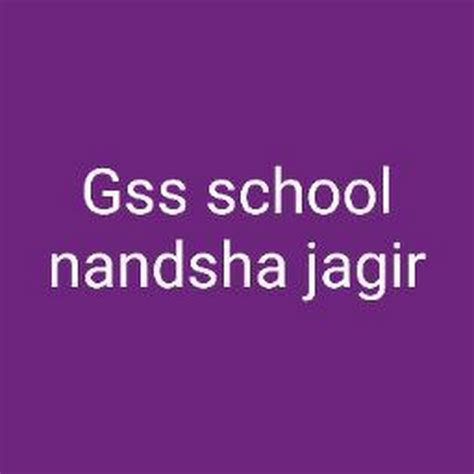 Gss School Nandsha Jagir Youtube