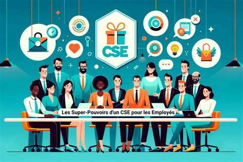 Cse Et Entreprise Guide Complet Pour Les Employés