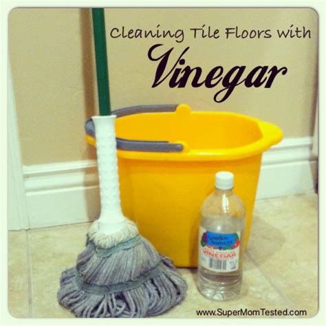 Cleaning Tile Floors With Vinegar ~ Super Mom Tested