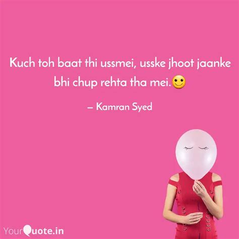 Kuch Toh Baat Thi Ussmei Quotes And Writings By Kamran Syed Yourquote