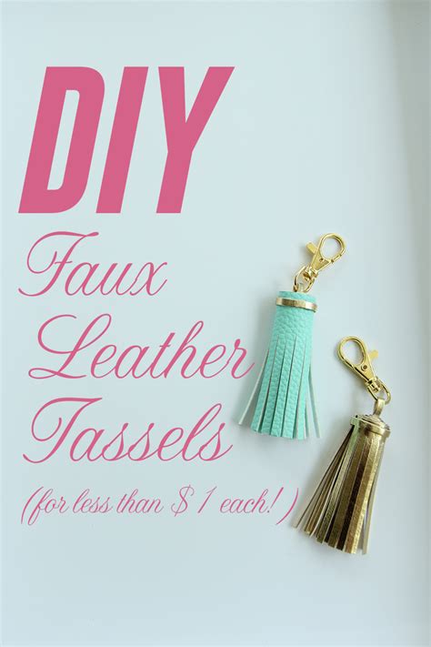 Easiest Diy Faux Leather Tassels For Less Than 1 Each Less Than