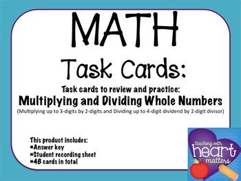 Math Task Cards Multiplying And Dividing Whole Numbers TpT