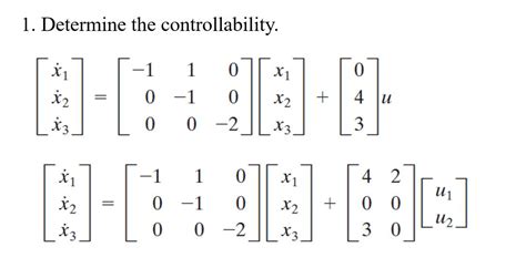 Answered 1 Determine The Controllability X1 0… Bartleby