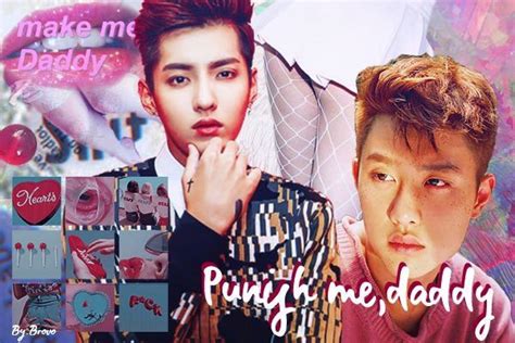 História Punish Me Daddy História Escrita Por Sehunct Spirit