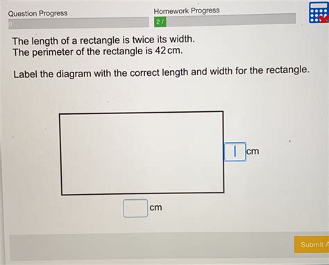 Solved Question Progress Homework Progress The Length Of A Rectangle