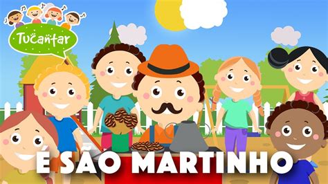 É São Martinho Tucantar Música Infantil YouTube