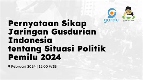 LIVE Pernyataan Sikap Jaringan Gusdurian Indonesia Tentang Situasi