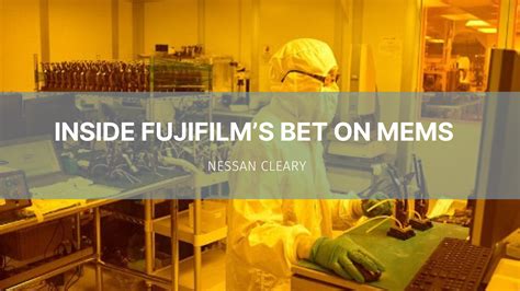 Inside Fujifilms Bet On Mems Inkjet Insight