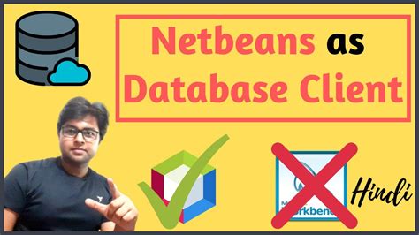 Netbeans Ide As Database Gui And Cli Client Full Explanation In Hindi