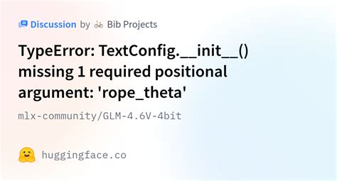 Mlx Communityglm 46v 4bit · Typeerror Textconfiginit Missing