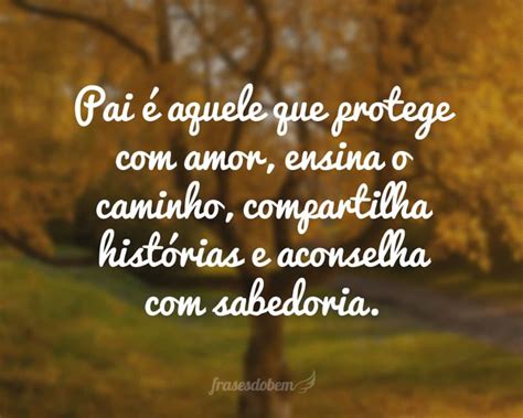 Frases De Amor De Filhos Para Pai