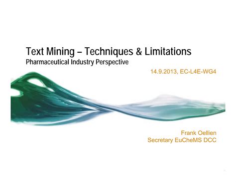 Text Mining Techniques And Limitations A Pharmaceutical Industry