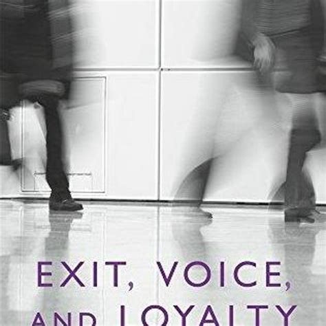 Stream Episode Pdf Download Exit Voice And Loyalty Responses To