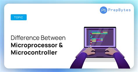Difference Between Microprocessor And Microcontroller