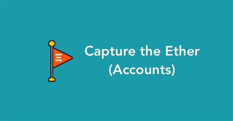 Capture The Ether 题解（accounts）