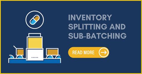 the power of simplified inventory splitting and sub batching