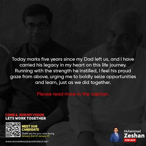 Legacyoflove Honoringdad Electionjourney Muhammad Zeshan