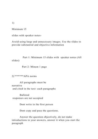 1 Minimum 15 Slides With Speaker Notes Avoid Using Docx