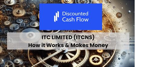 Itc Limited Itcns History Ownership Mission How It Works And Makes