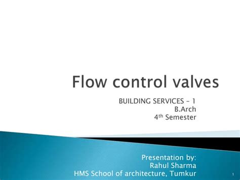 Flow Control Valves Pptx
