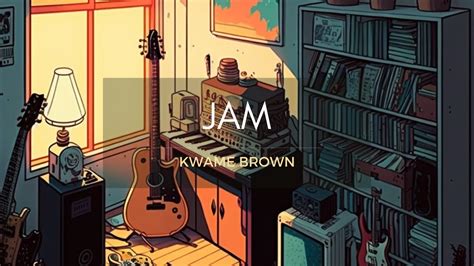 Kwame Brown - Jam ( Lofi Hip Hop | Chill Vibes ) - YouTube