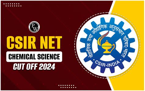 Csir Net Chemical Science Cut Off 2024 Category Wise Cut Off