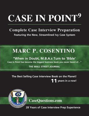 Case in Point 9: Complete Case Interview Preparation by Marc P. Cosentino | Goodreads