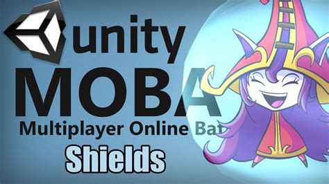 How To Make A Moba In Unity Shield Ability Youtube