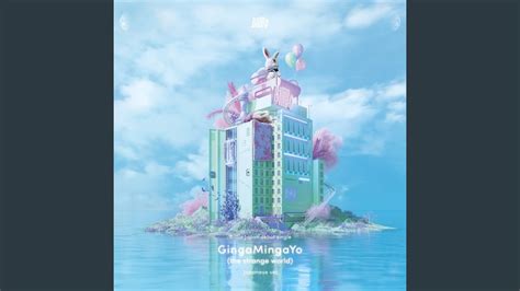 Gingamingayo The Strange World Japanese Ver Youtube