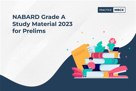 NABARD Grade A Study Material 2023 For Prelims Practicemock