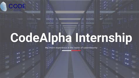 my cybersecurity internship journey at code alpha by salsabil guerbej