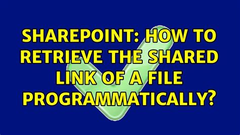 Sharepoint How To Retrieve The Shared Link Of A File Programmatically Youtube