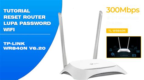 Cara Reset Router Tp Link Tl Wr840n V6 20 Ketika Lupa Password Wifi